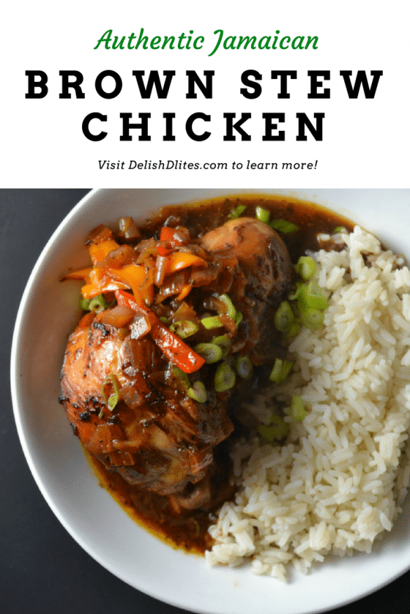 Jamaican Brown Stew Chicken - Delish D'Lites