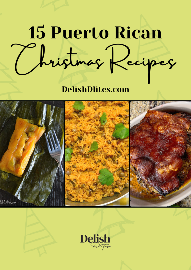 15 Recipes For An Authentic Puerto Rican Christmas - Delish D'Lites